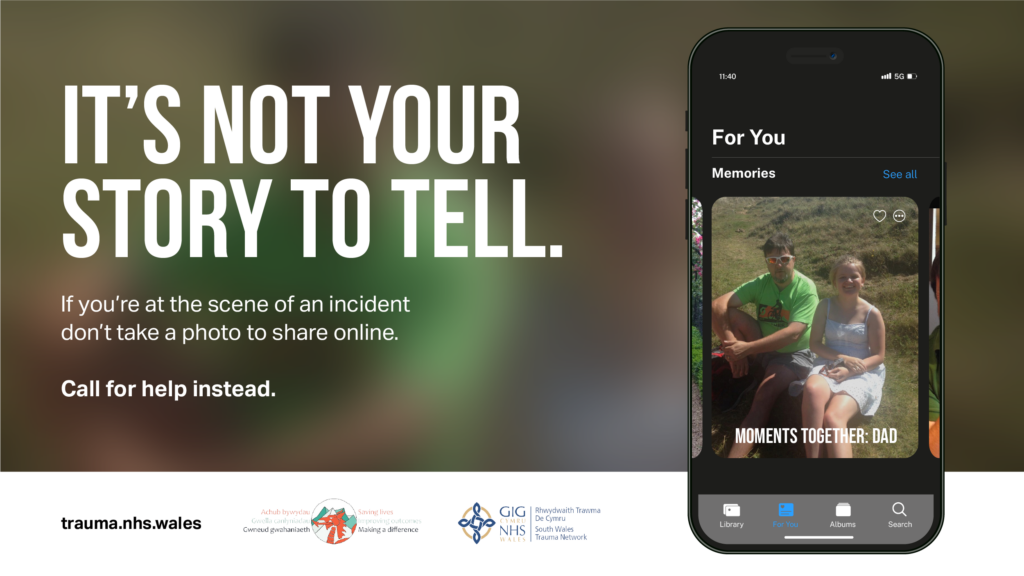 South Wales Trauma Network Campaign to Stop People Filming at the Scene ...